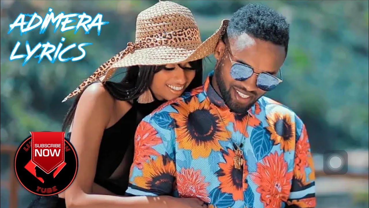 Yared Negu - Adiemra | አዲመራ - New Ethiopian Lyrics Music 2019 (Official ...
