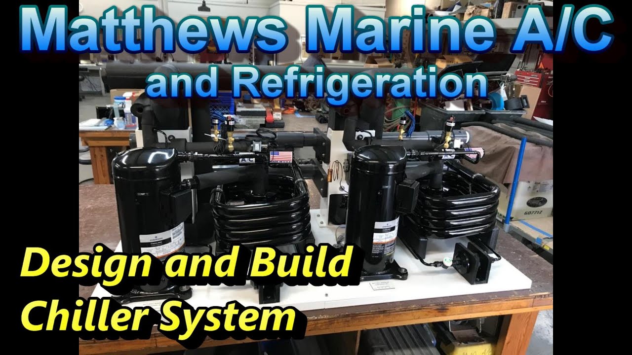 Design and Build Custom 10 Ton Marine Chiller System. - YouTube