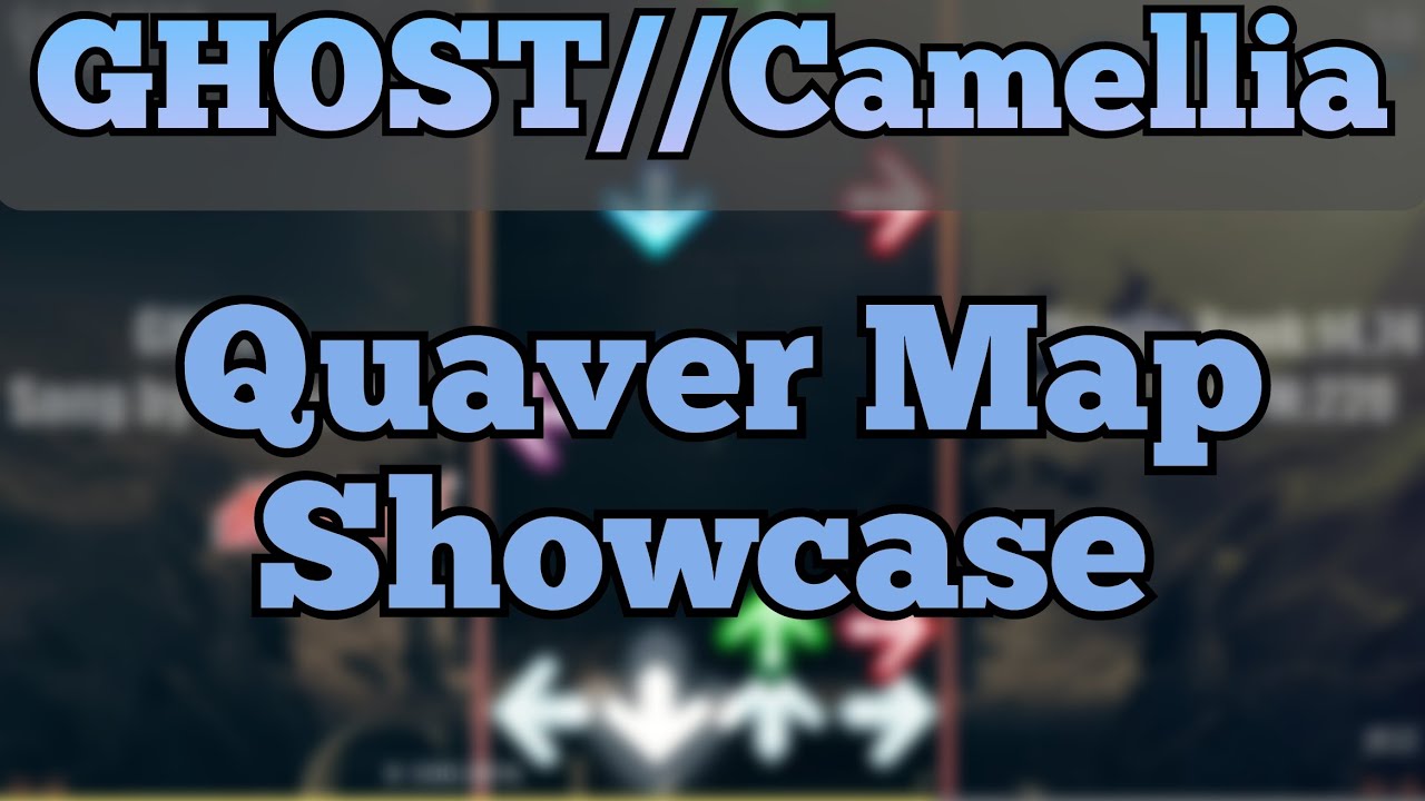 [Quaver] GHOST Map (Made by Me!) - YouTube