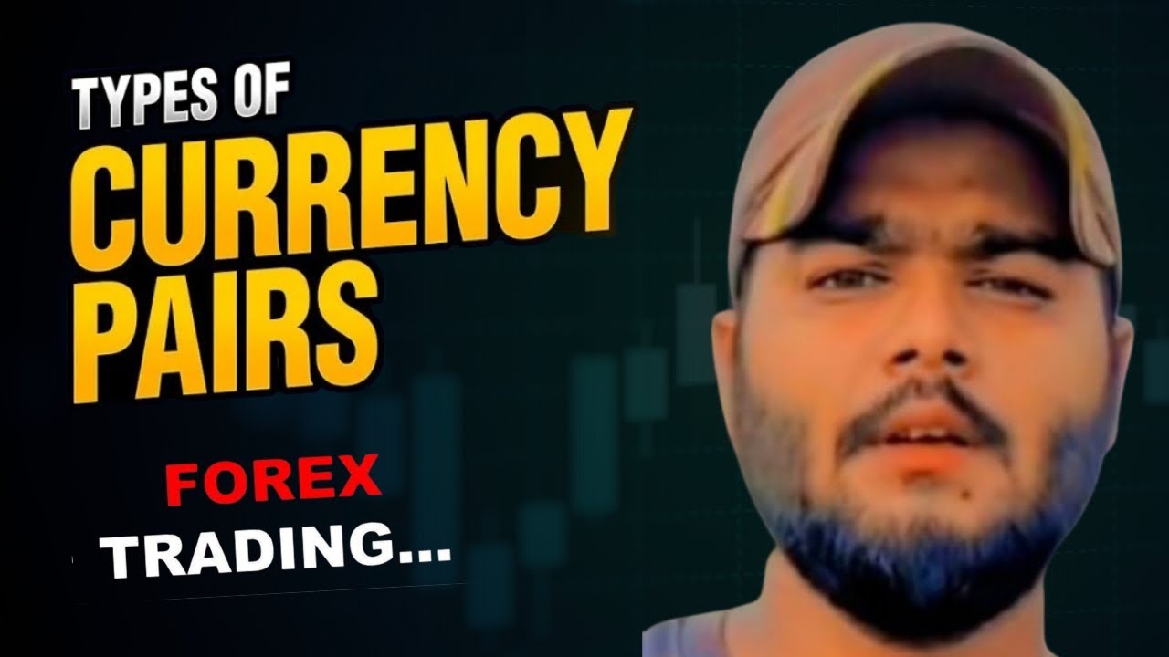 TYPES OF CURRENCY PAIRS l IN HINDI l BEGINNERS #stockmarket #forex # ...
