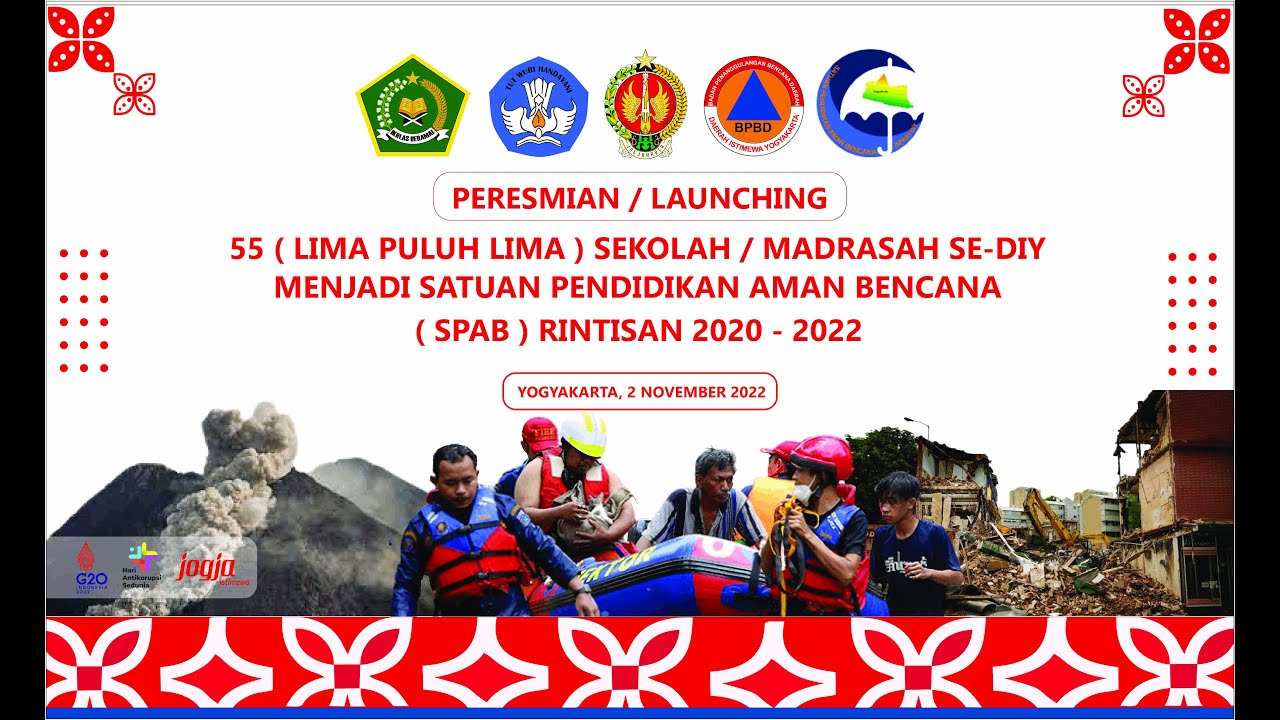 LAUNCHING SATUAN PENDIDIKAN AMAN BENCANA (SPAB) RINTISAN TAHUN 2021 ...