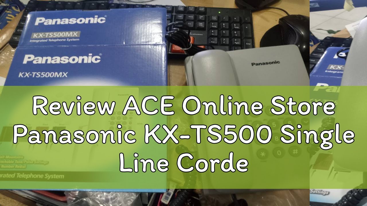 Review ACE Online Store Panasonic KX-TS500 Single Line Corded Phone (KX ...