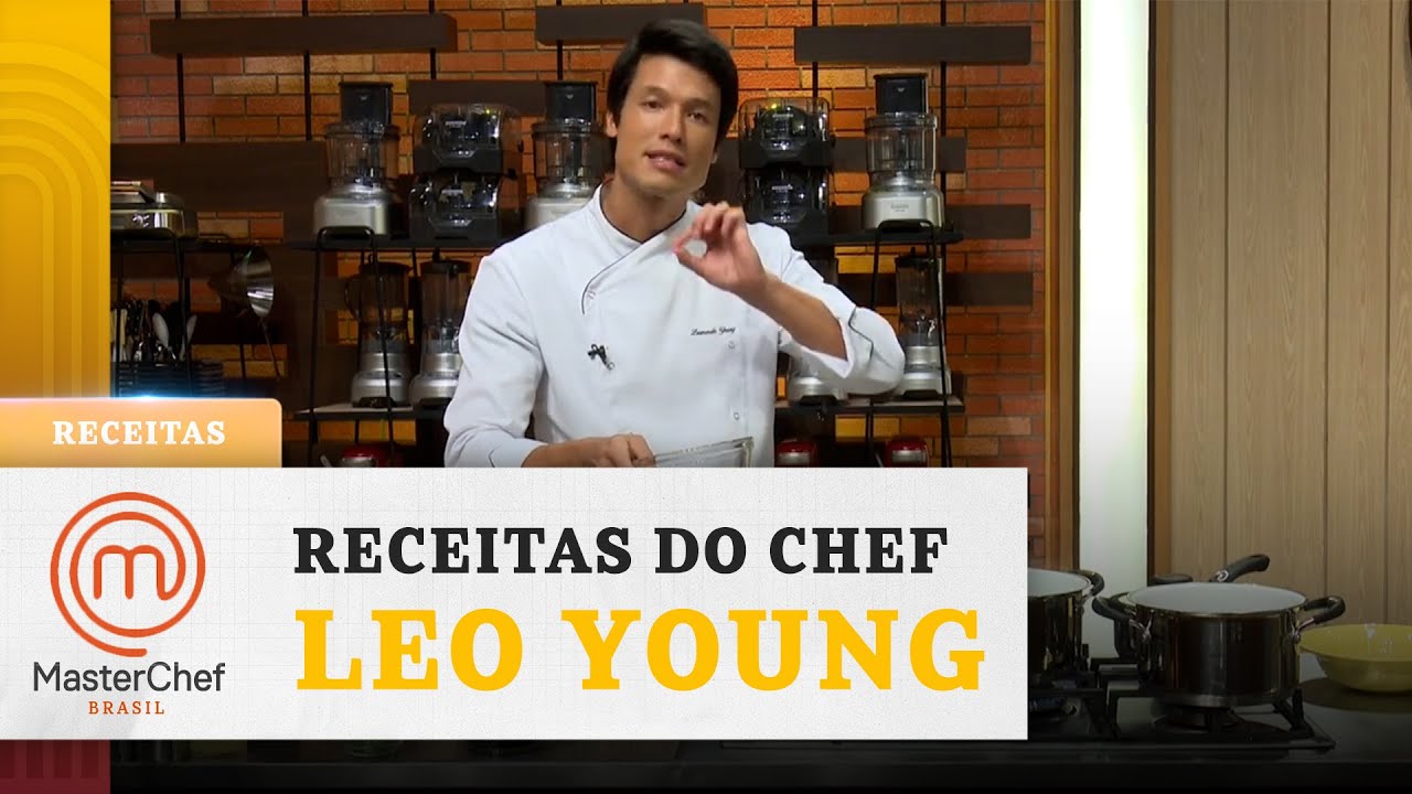 3 receitas deliciosas do chef Leo Young | MASTERCHEF BRASIL RECEITAS ...