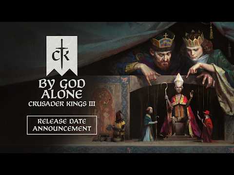 Crusader Kings III: By God Alone - Announcement Trailer