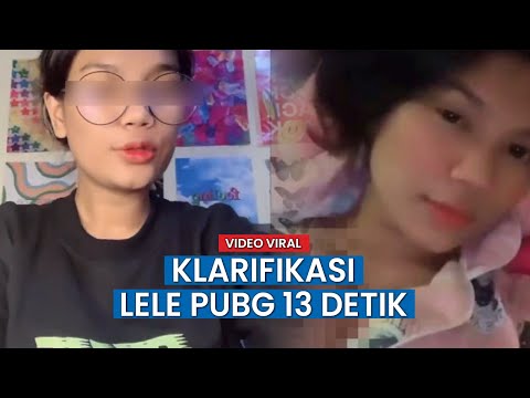 Akhirnya Lele PUBG Berikan Klarifikasi Terkait Video Syurnya yang Beredar di Media Sosial