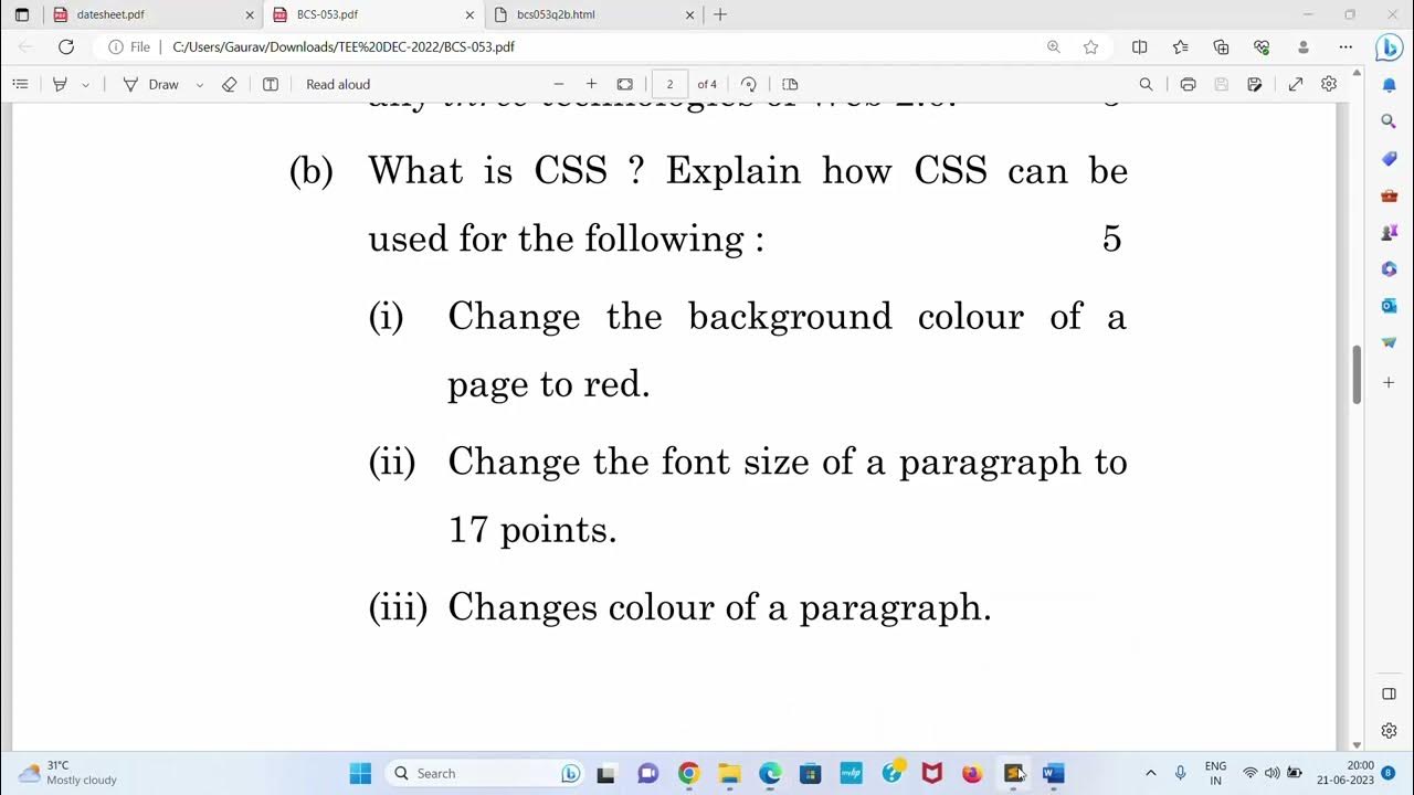 bcs053 Q2b Explain how CSS can be used to change background page colour, font size, paragraph ...