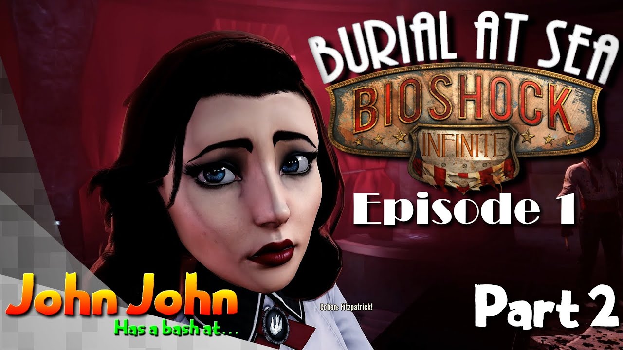 Bioshock Infinite : Burial At Sea - Episode 1. Part 2 - Splicers ...