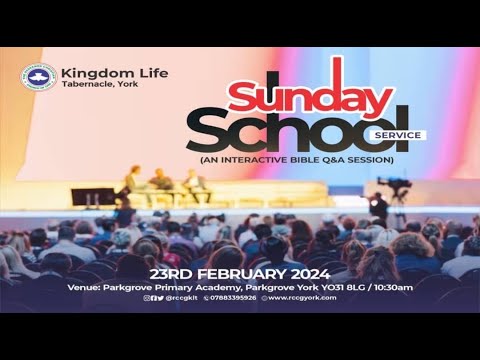 Latter Rain of Revival |  Sunday School Service | RCCG KLT York | 23/02/2025