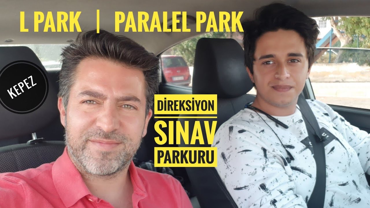 L PARK ve PARALEL PARK | ANTALYA KEPEZ DİREKSİYON SINAVI PARKURU | # ...