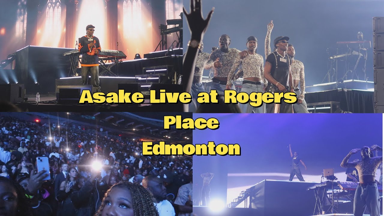 Asake Live at Rogers Place Edmonton Canada "Full Concert" Experience ...