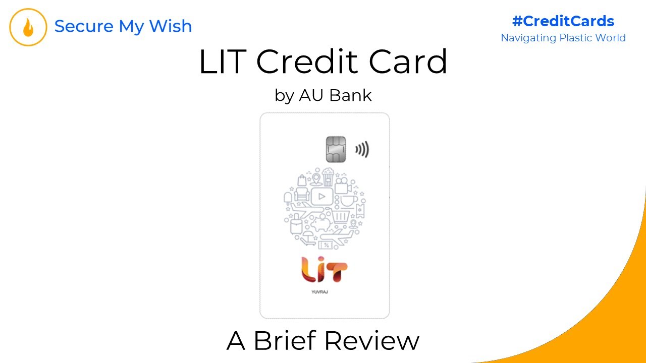 AU Bank LIT Credit Card - A Quick Review - YouTube