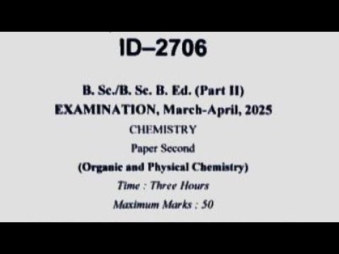 B.sc Paper 2025 | Bsc 2nd Year Chemistry 2nd Paper 2025 | Durg ...