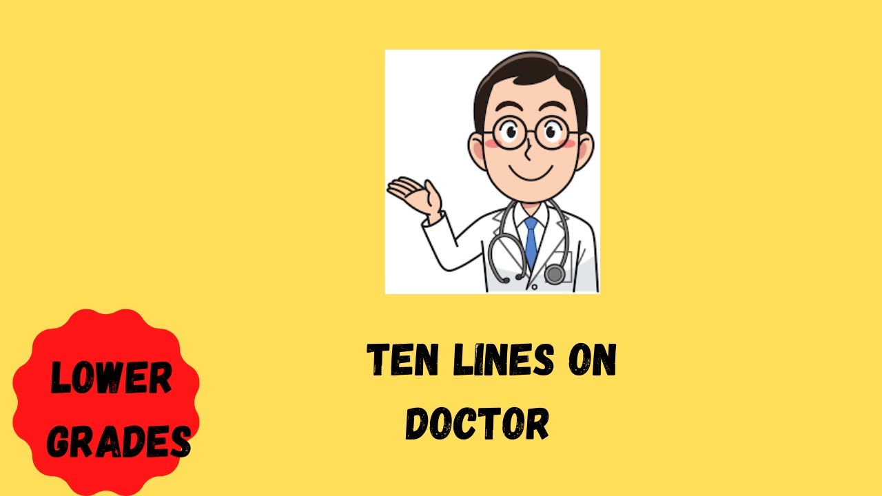 10 lines on Doctor in English - Few lines on doctor - YouTube