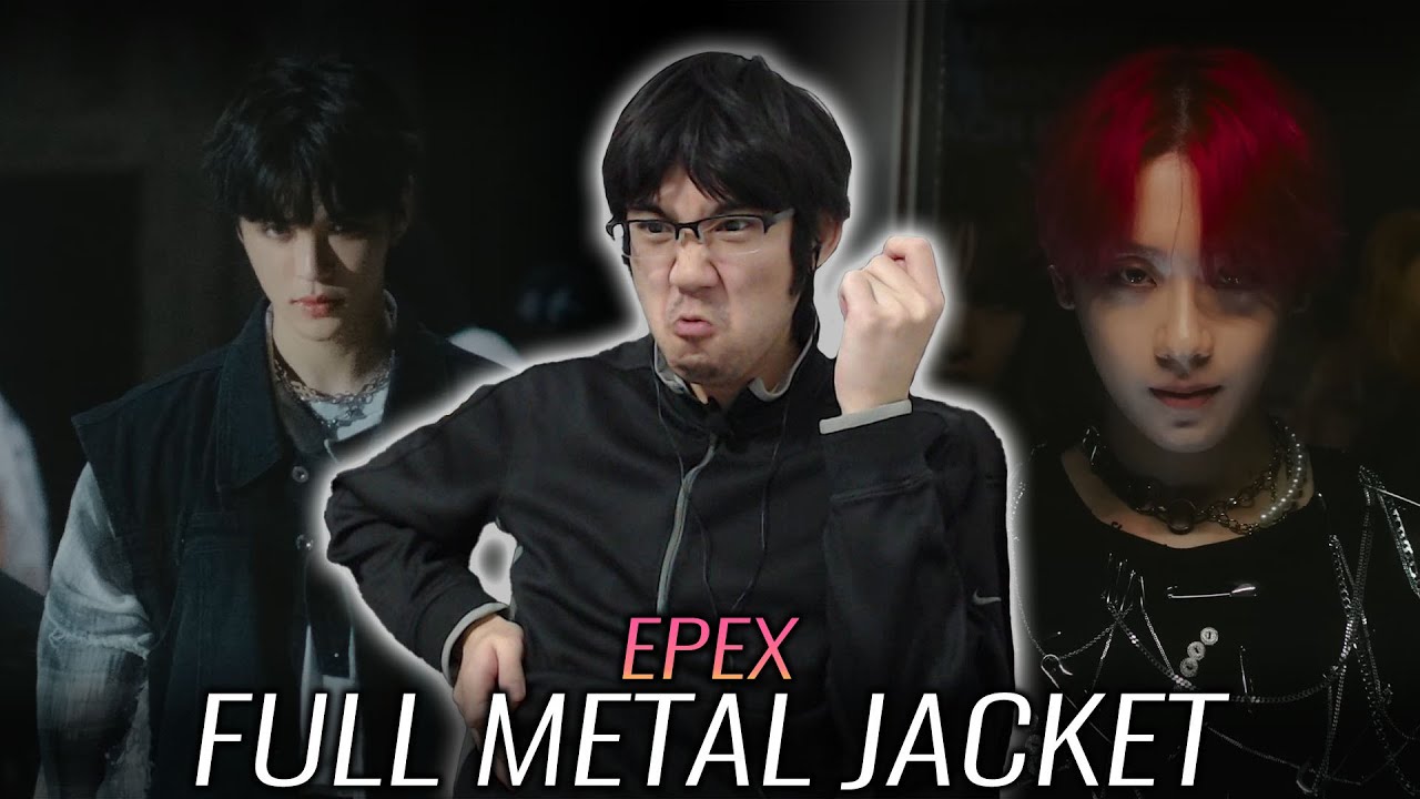 EPEX (이펙스) - 'FULL METAL JACKET' First Watch & Reaction - YouTube