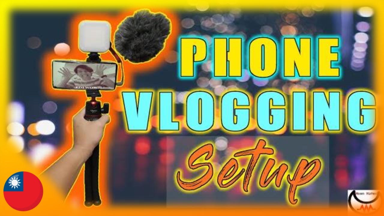 PHONE VLOGGING SETUP | Complete Guide for Beginners [Youtube Tips ...