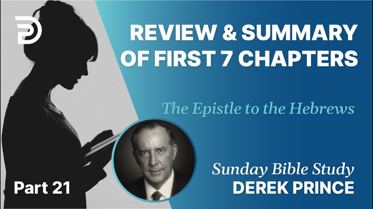 Review Summary Of First 7 Chapters Of Hebrews Part 21 Sunday review-summary-of-first-7-chapters-of-hebrews-part-21-sunday