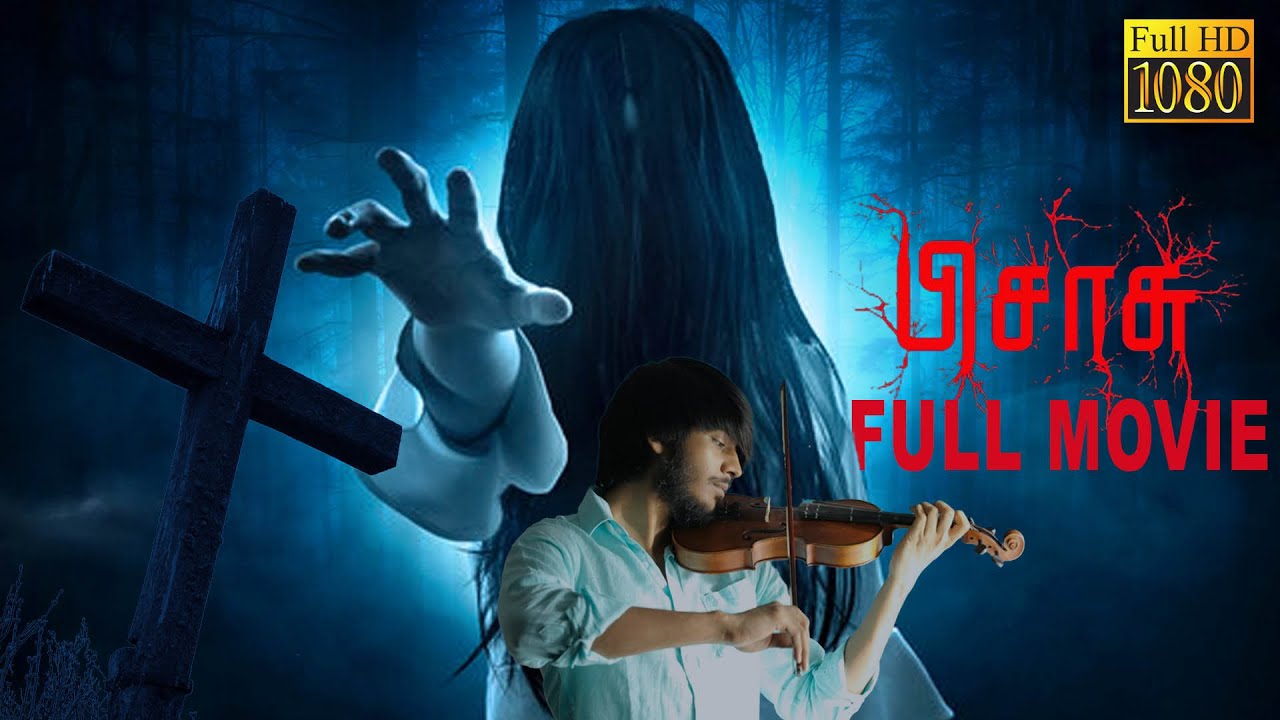Pisaasu - Full Movie | Naga, Radharavi, Rajkumar Pitchumani, Ashvatt ...