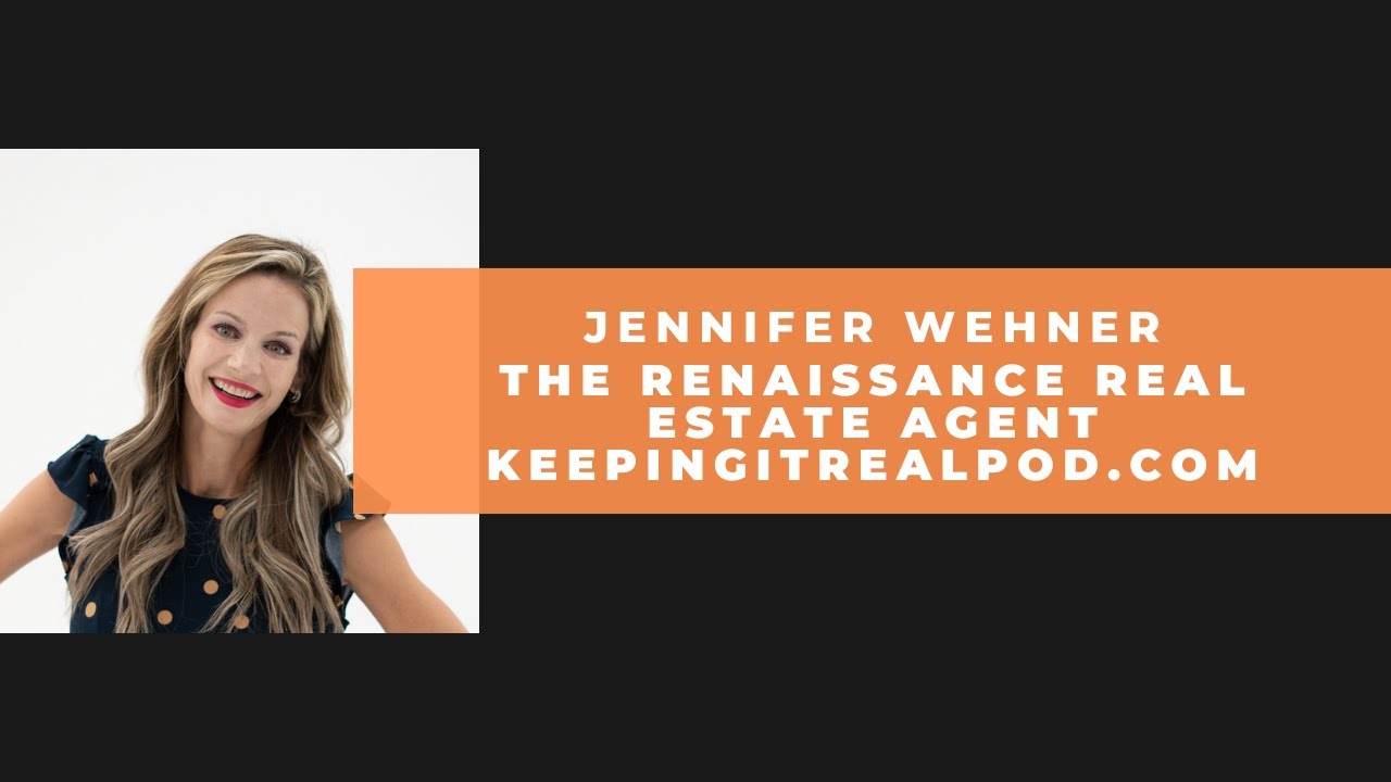 Jennifer Wehner - The Renaissance Real Estate Agent - YouTube