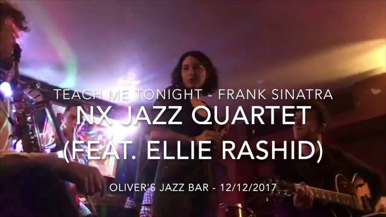 Teach Me Tonight - NX Jazz Quartet (Featuring Ellie Rashid) - YouTube