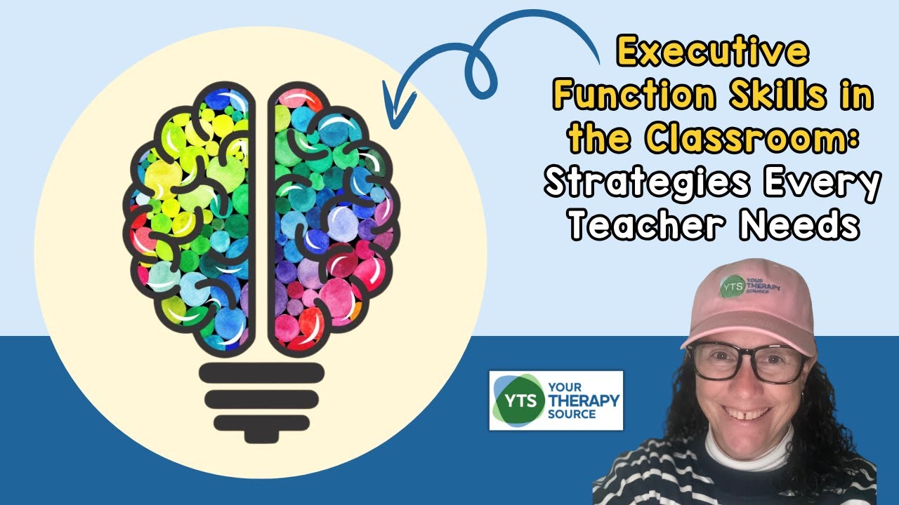 Executive Function Skills in the Classroom: Strategies Every Teacher ...
