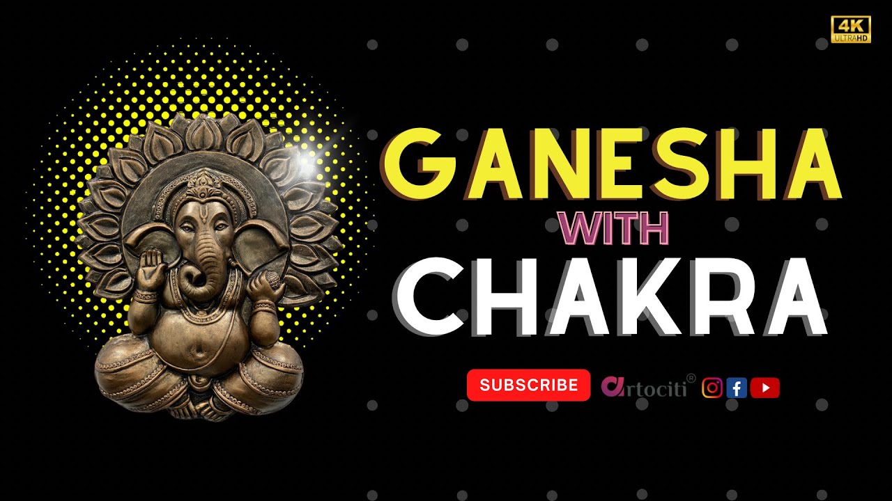 Ganesha With Chakra 3D Relief Mural Wall Art || By Artociti || - YouTube