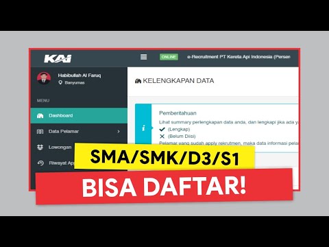 100% Tutorial Lengkap Cara Daftar KAI Lulusan SMA / SMK / D3 / S1 | Karir / Rekrutmen PT KAI