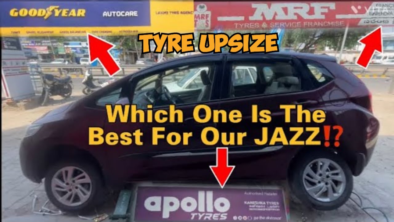 Honda Jazz Tyre Change 🛞| MRF or GOODYEAR or APOLLO? | जेब खाली हो गई😢 ...
