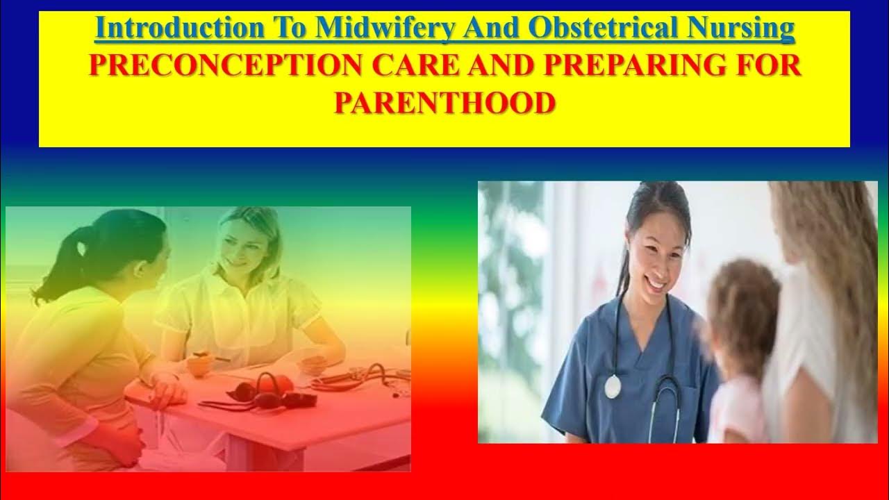 PRECONCEPTION CARE AND PREPARING FOR PARENTHOOD - OBG - YouTube