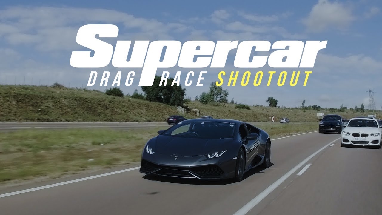 Supercar Drag race shootout - YouTube