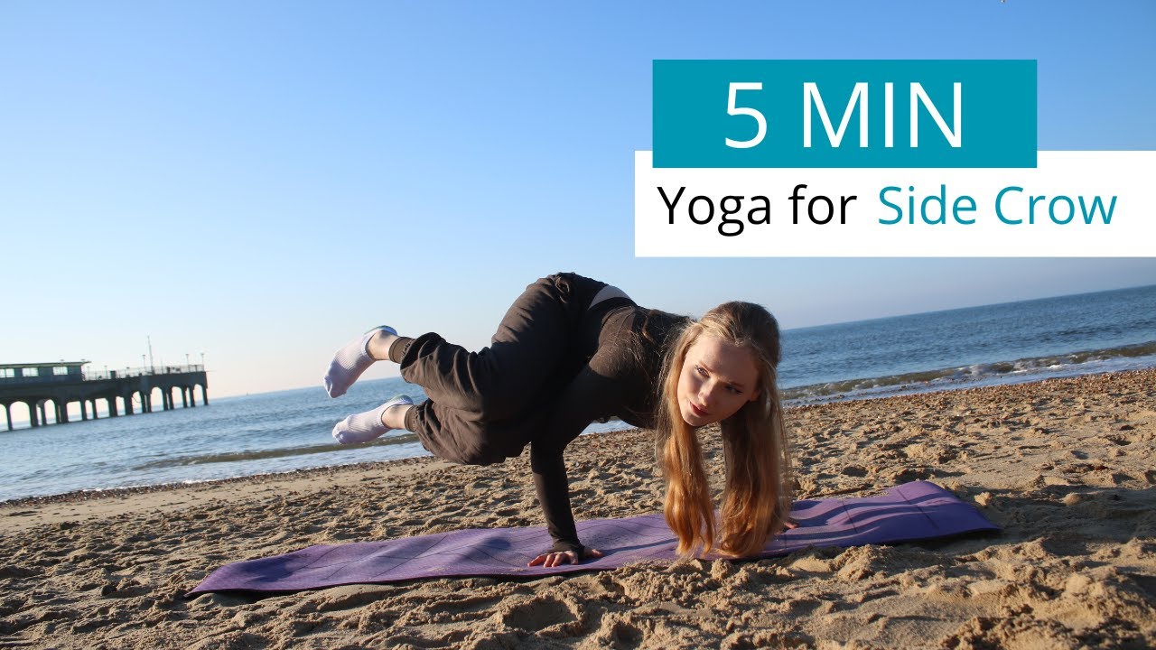 Yoga for Side Crow | Advanced Flexibility Program Week 5 - YouTube