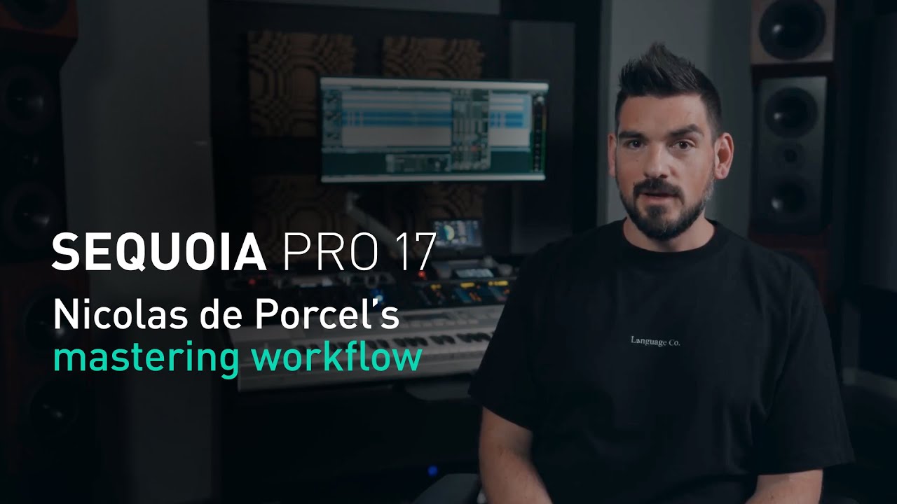 Sequoia Pro 17 | Nicolas de Porcel's mastering workflow video - YouTube