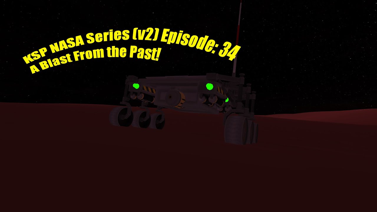 KSP NASA Series (v2) Episode: 34 - YouTube