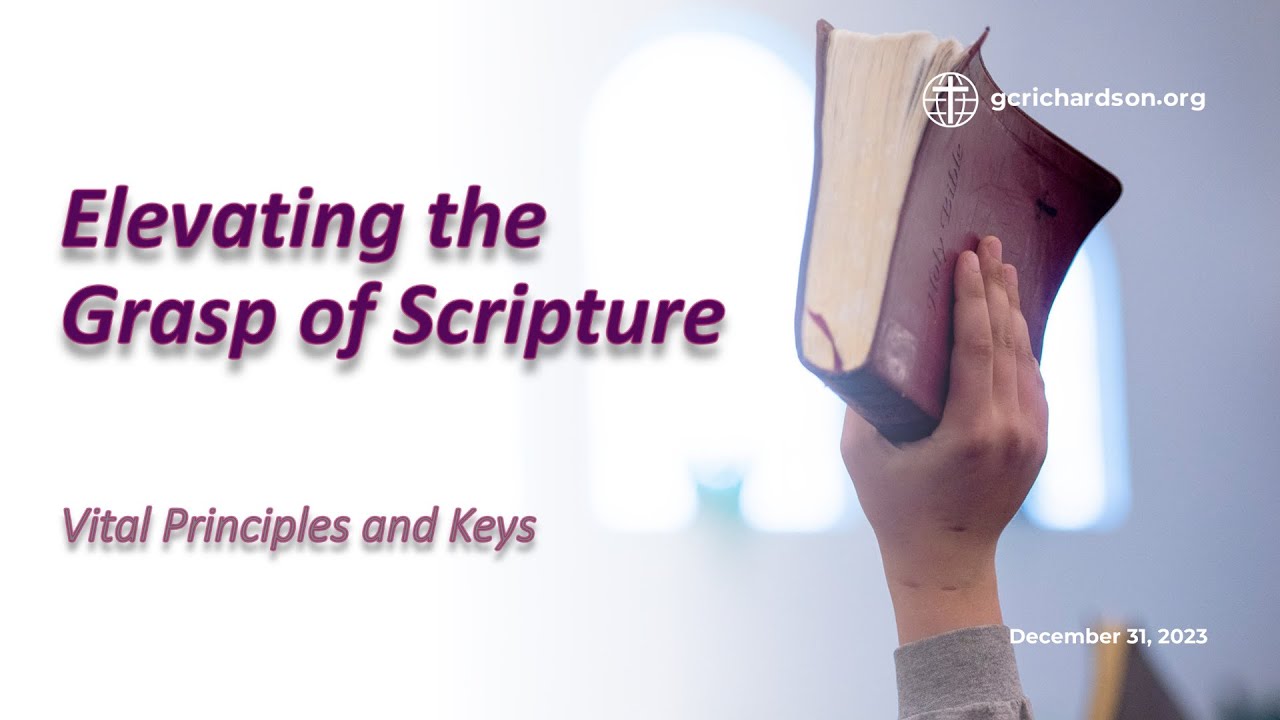GC Richardson | Elevating the Grasp of Scripture-Vital Keys and ...