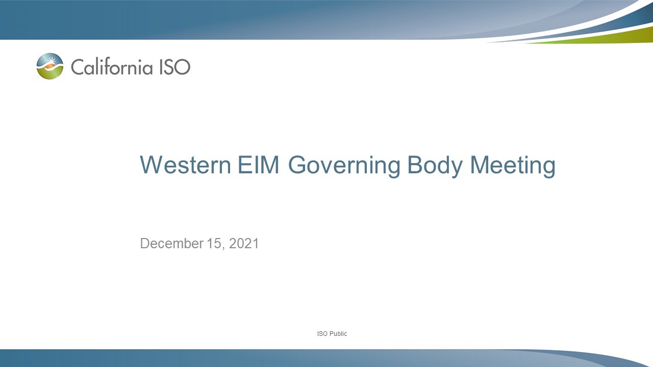 Dec 15, 2021 - Western EIM Governing Body Meeting - YouTube