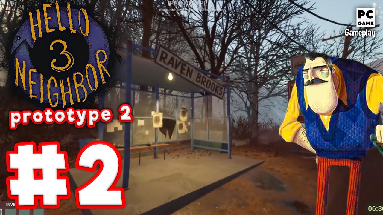 Hello Neighbor 3 Prototype 2 - Gameplay Walkthrough No Commentary ...