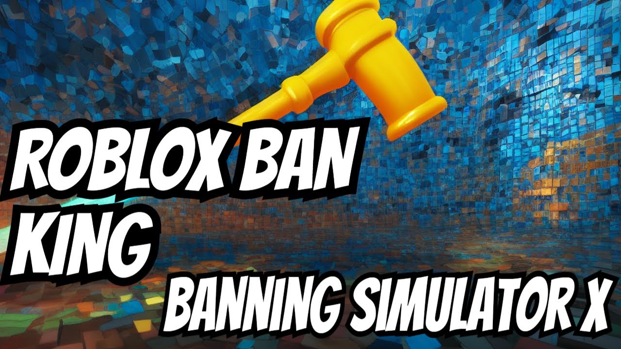 I got the Best Ban Hammer in Banning Simulator X! (Roblox) - YouTube