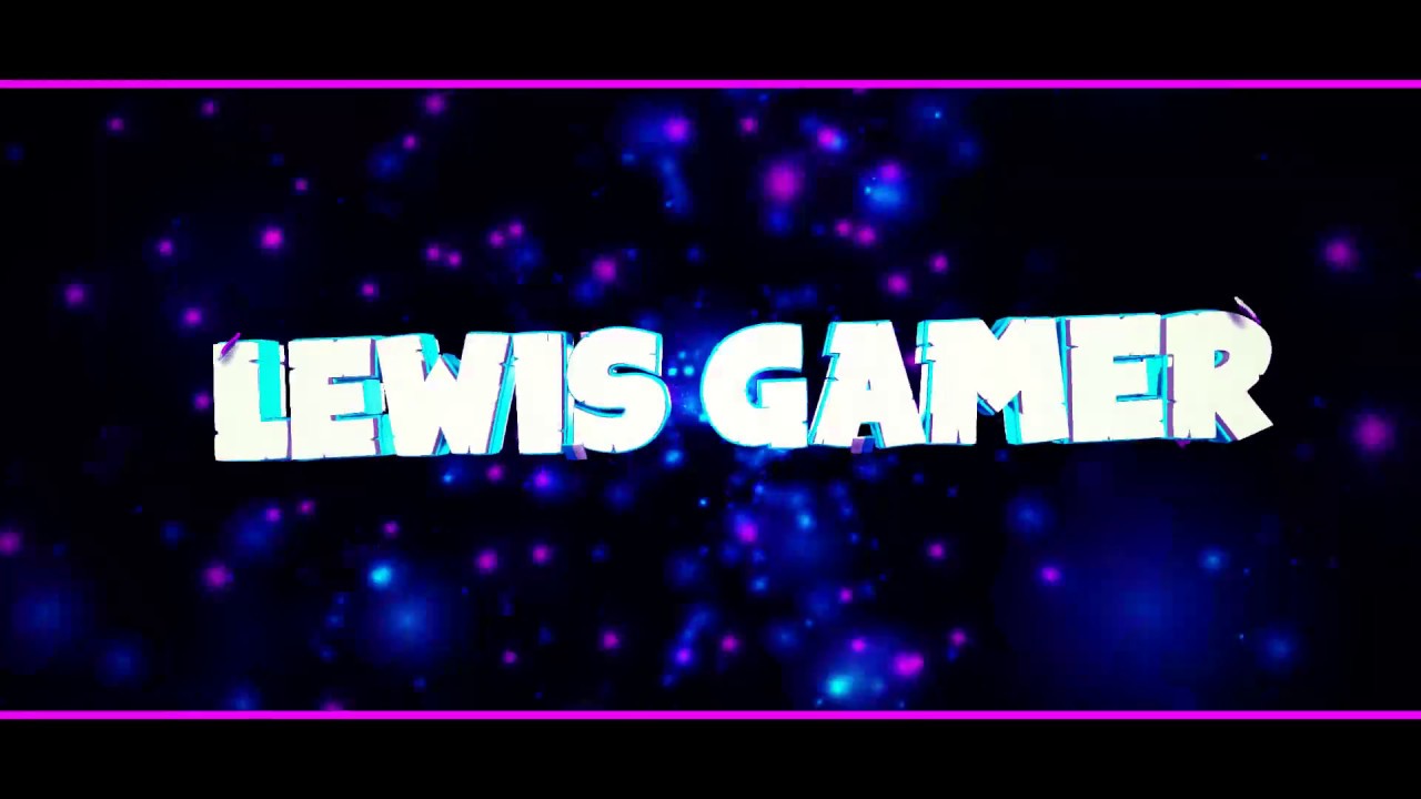 intro para: lewis_gamer gamer - YouTube