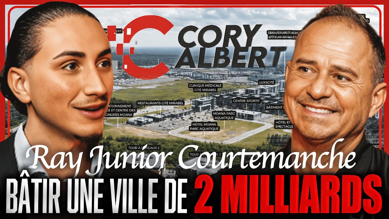 Bâtir Une Mini-Ville de 2 Milliards Au Québec : Ray Junior Courtemanche ...