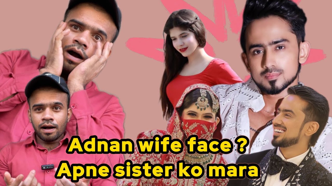 Adnan 07 Wife Face reveal and Adnan beat his sister in public? - YouTube