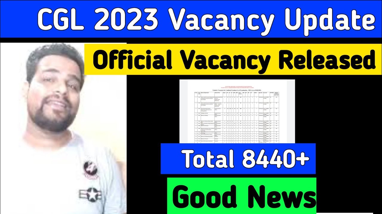SSC CGL 2023 New Vacancy Notice Out, SSC CGL 2023 Pa/sa Vacancy Update ...
