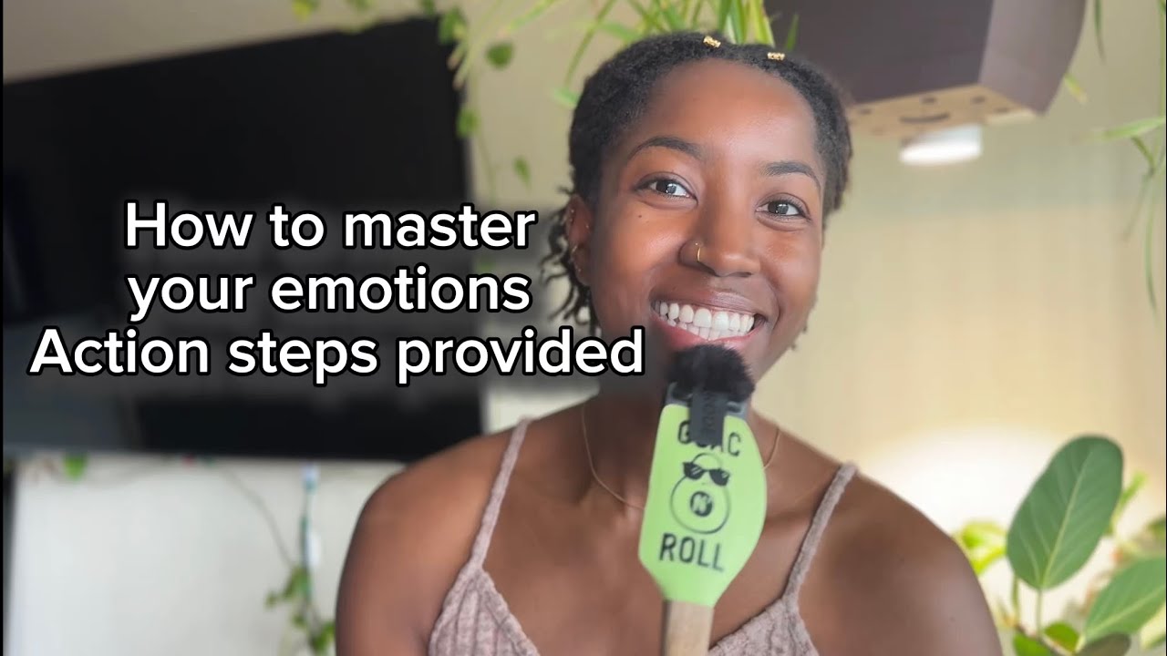The #1 tip that helped me master my emotions - YouTube