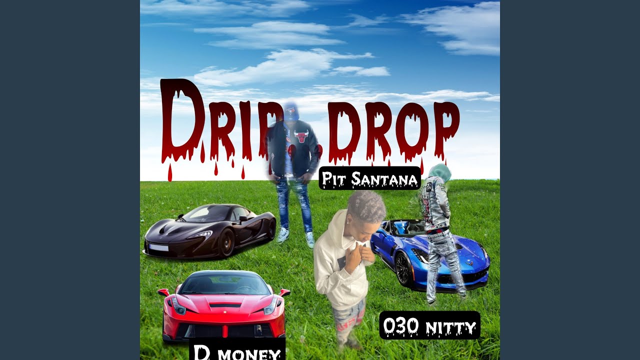 DRIP..DROP - YouTube