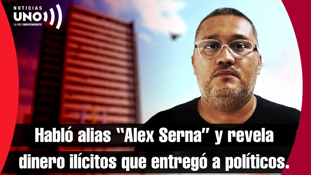 Relato de alias Alex Serna señala que gobernadores del Valle recibieron dineros ilícitos - YouTube
