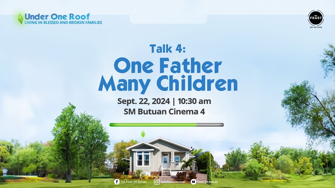 Under One Roof Talk 4: One Father Many Children | 09.22.2024 - YouTube