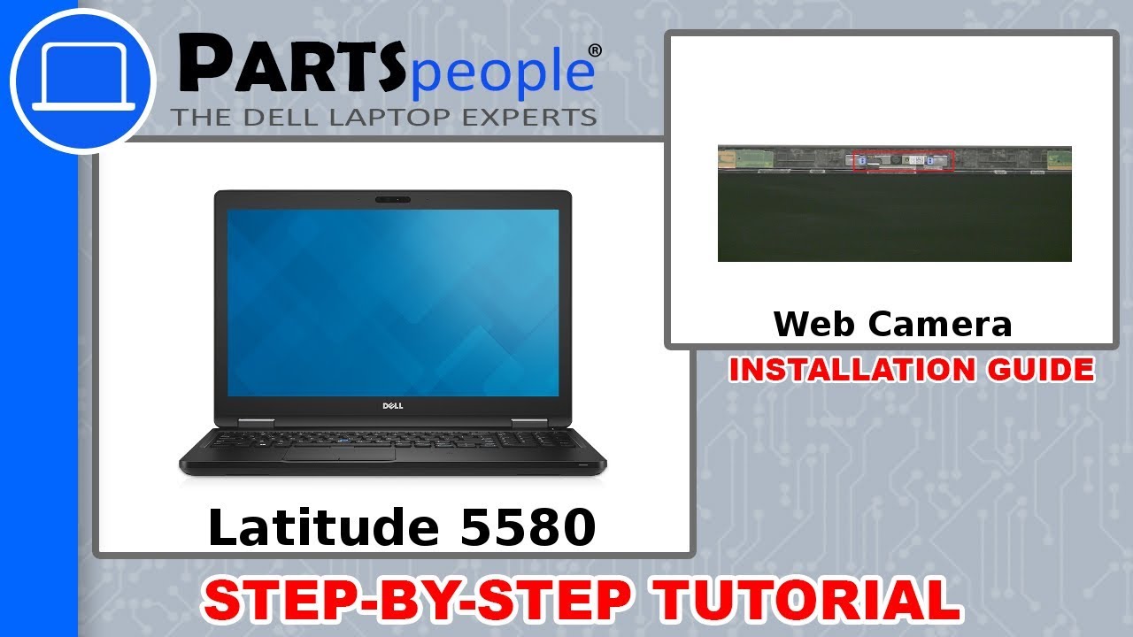 Dell Latitude 5580 (P60F001) Web Camera How-To Video Tutorial - YouTube