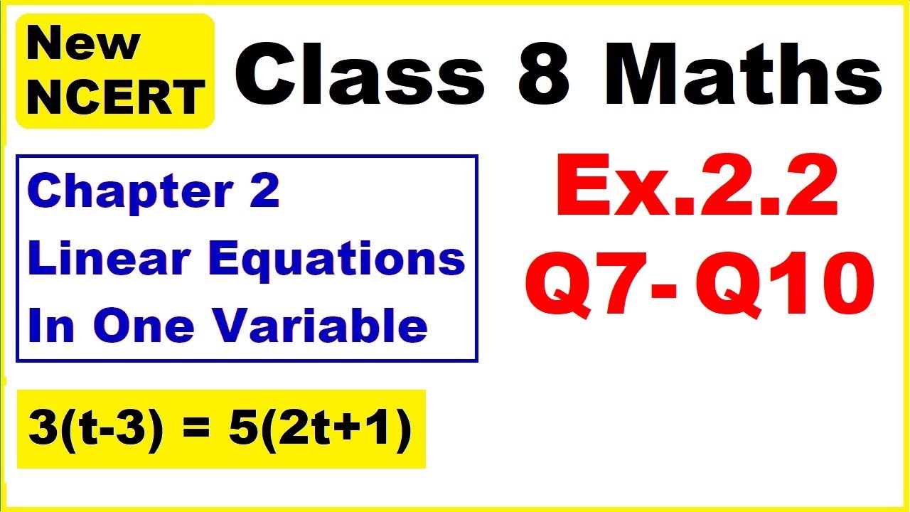Class 8 Maths | Ex.2.2 Q7 - Q10 | Chapter 2 | Linear Equations In One ...