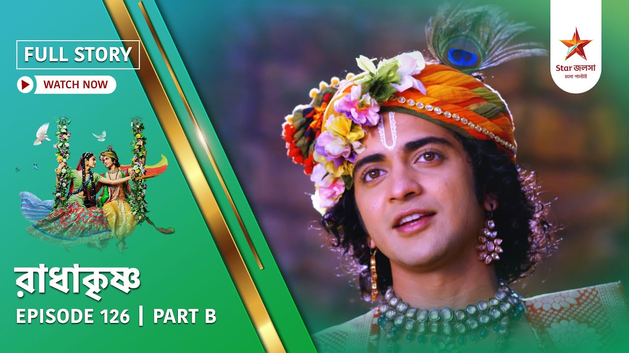 Full Story | Radha Krishna | Episode 126 | Part B - YouTube