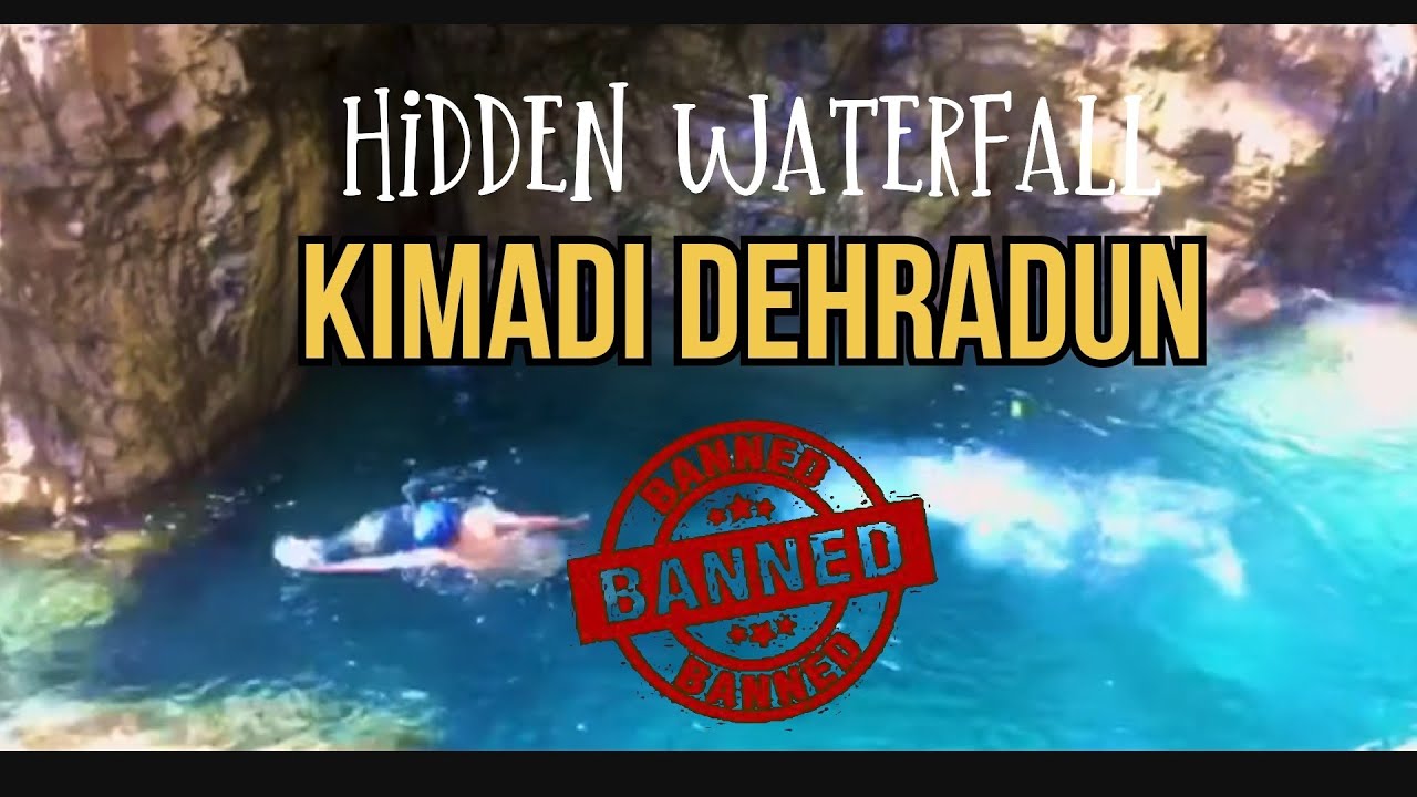 Hidden waterfall In Kimadi Banned 🥺🥺 | Hidden Gems of Dehradun - YouTube