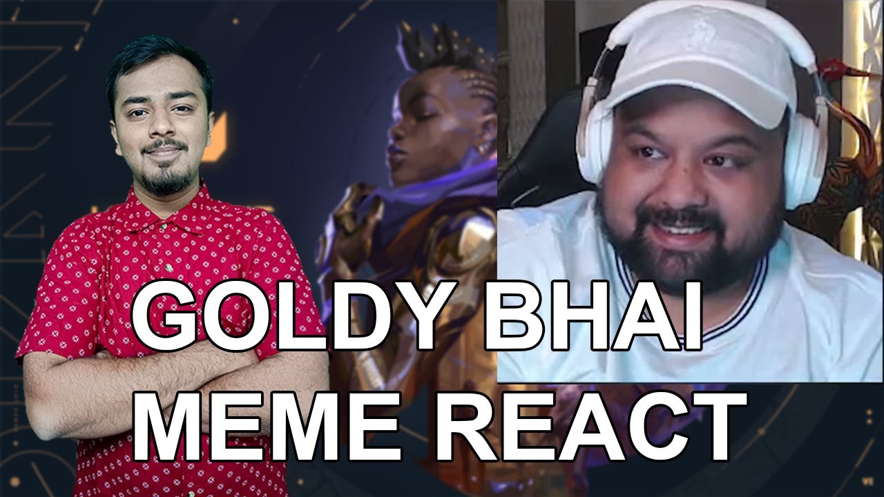 Goldy Bhai meme react on every valorant kills - watch till end - YouTube