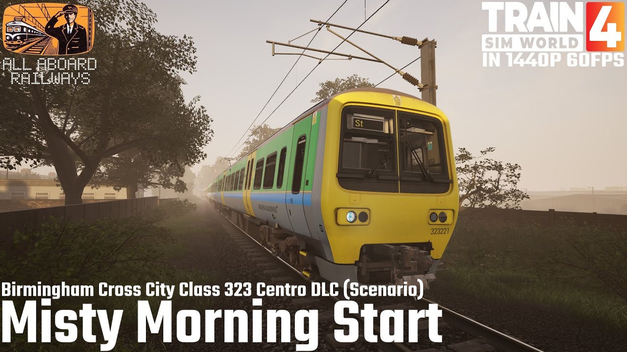 Misty Morning Start Scenario - Class 323 Centro - Train Sim World 4 ...